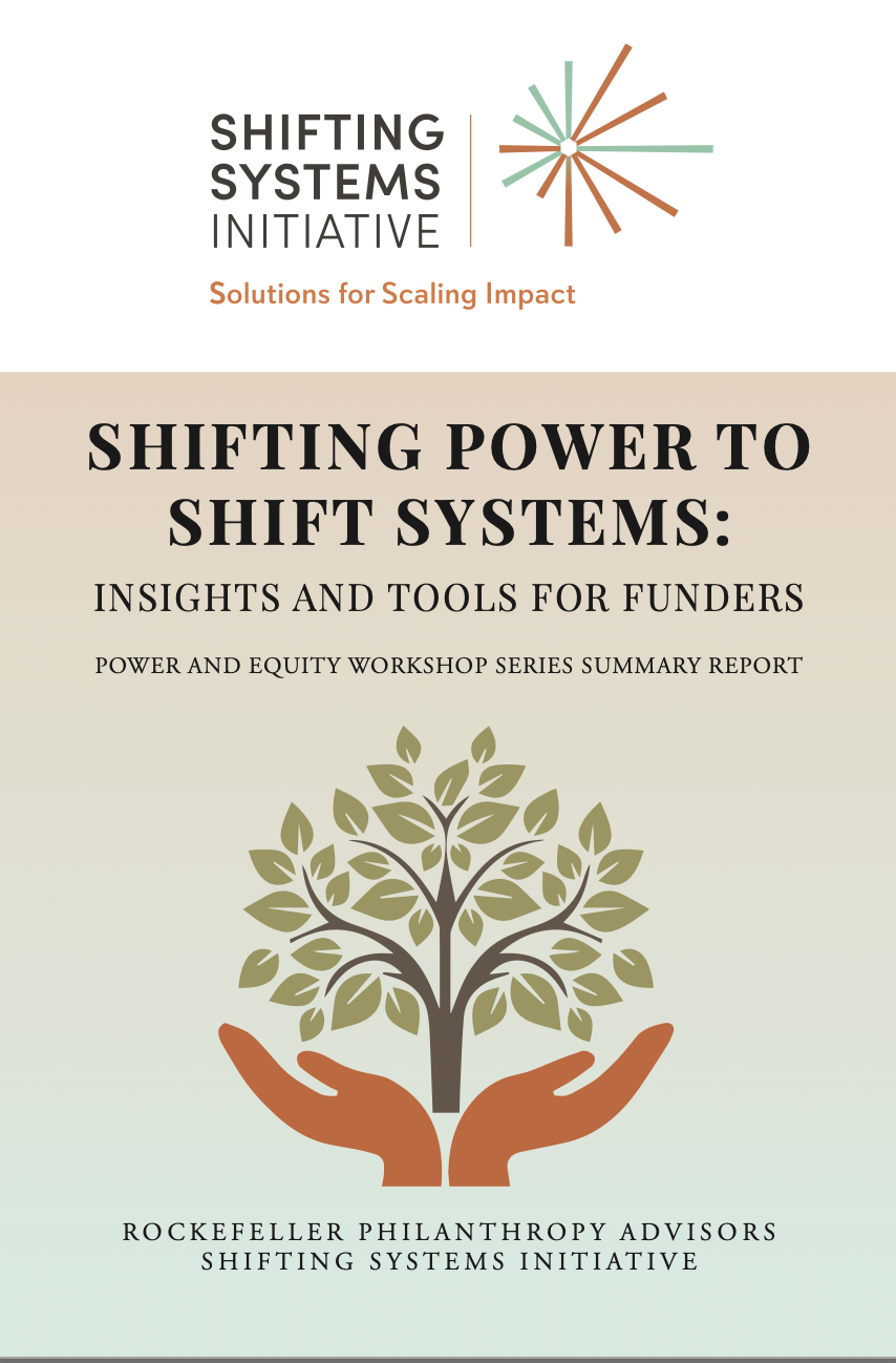 Shifting Power To Shift Systems: Insights And Tools For Funders - ECDAN